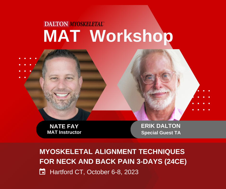 Hartford, CT MAT Workshop with Nathan Fay - Erik Dalton: Myoskeletal ...